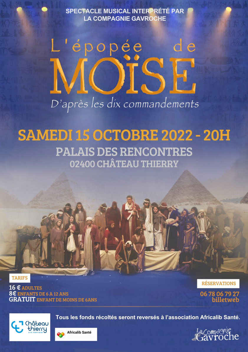 L'épopée de Moïse - spectacle musical par la compagnie Gavroche ...