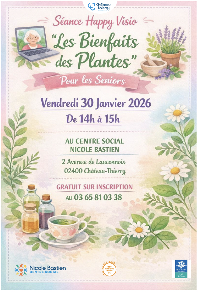 Séance Happy Visio : « Les Bienfaits des Plantes » | Château-Thierry